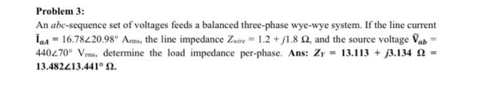 Solved Problem 1: A positive phase-sequence balanced | Chegg.com
