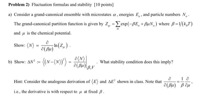 Solved Problem 2) Fluctuation formulas and stability (10 | Chegg.com