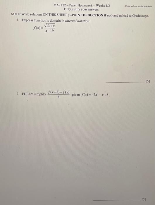Solved MAT122 - Paper Homework - Weeks 1/2 Fully justify | Chegg.com