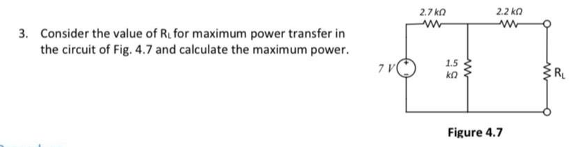 Solved Consider the value of RL ﻿for maximum power transfer | Chegg.com
