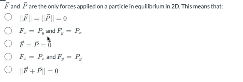 Solved vec(F) ﻿and vec(P) ﻿are the only forces applied on a | Chegg.com