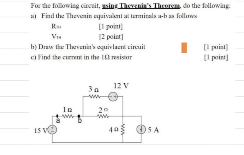 Solved For the following circuit, using Thevenin's Theorem, | Chegg.com