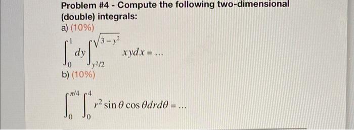 Solved Problem \#4 - Compute the following two-dimensional | Chegg.com