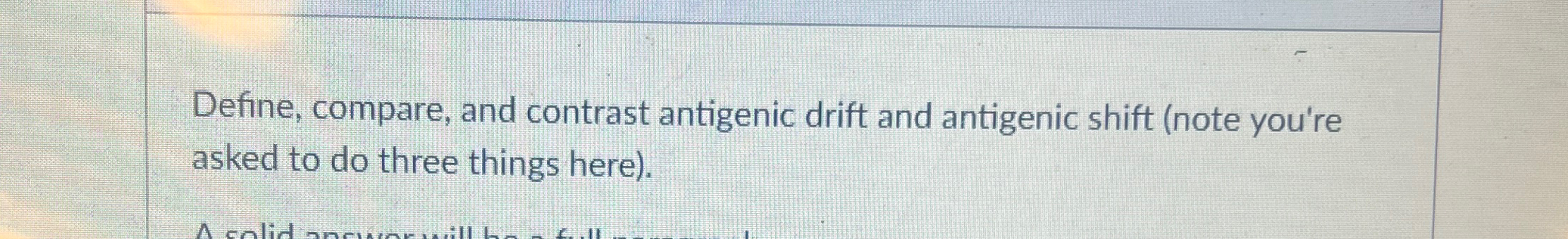 Solved Define, compare, and contrast antigenic drift and | Chegg.com