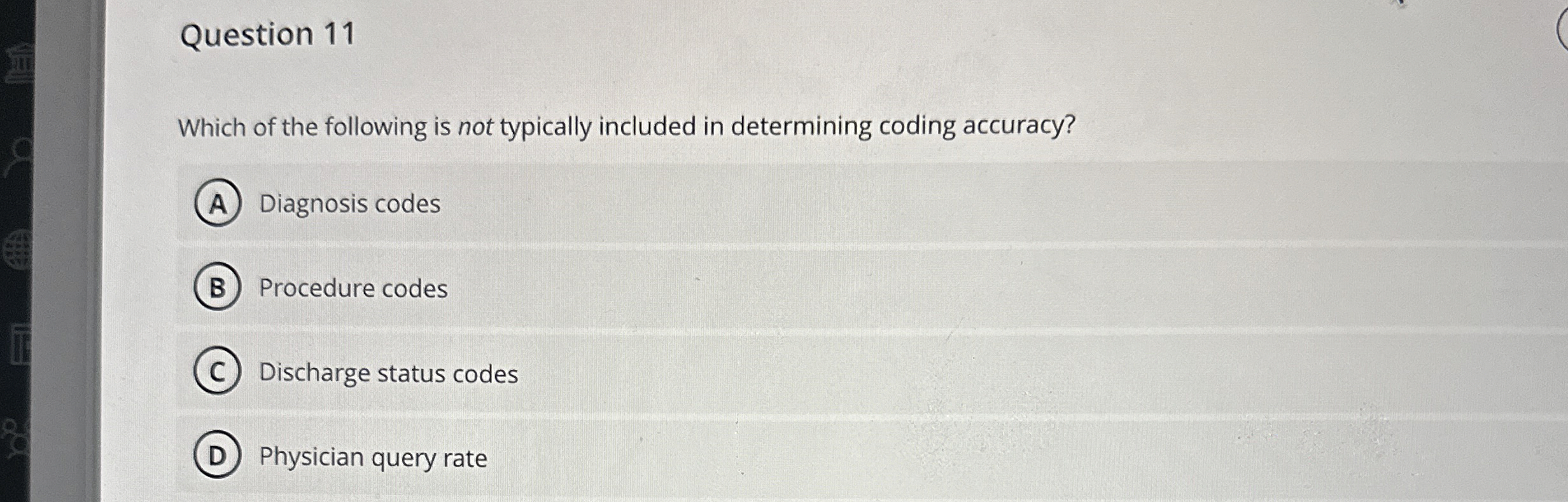 Solved Question 11Which of the following is not typically | Chegg.com