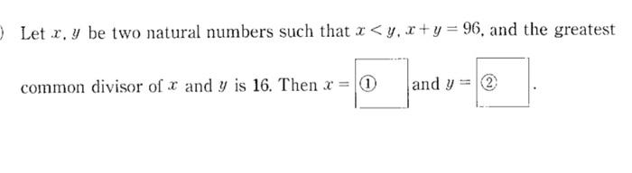 Solved Let x,y be two natural numbers such that x | Chegg.com