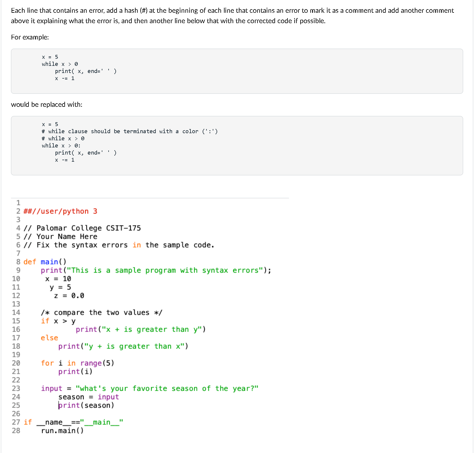 Solved Each line that contains an error, add a hash (#) ﻿at | Chegg.com