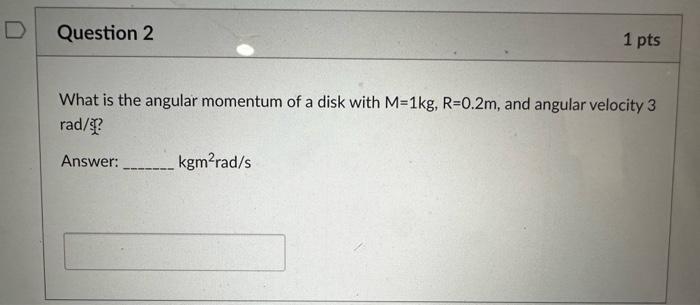 Solved What is the angular momentum of a disk with M=1 | Chegg.com