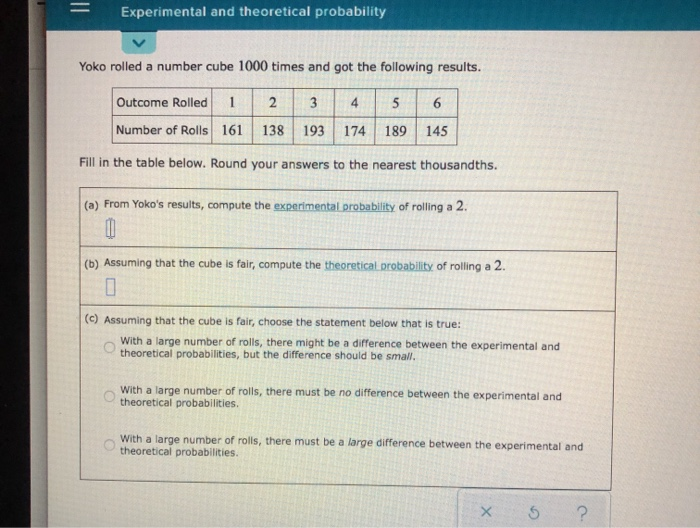 Solved Experimental and theoretical probability Yoko rolled | Chegg.com