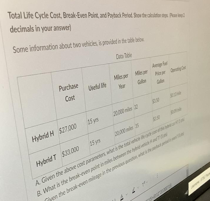 Solved Total Life Cycle Cost, Break-Even Point, and Payback | Chegg.com