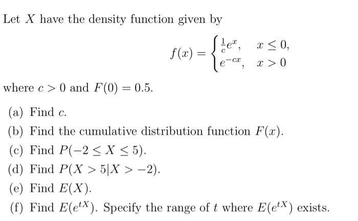 Solved Let X have the density function given by | Chegg.com