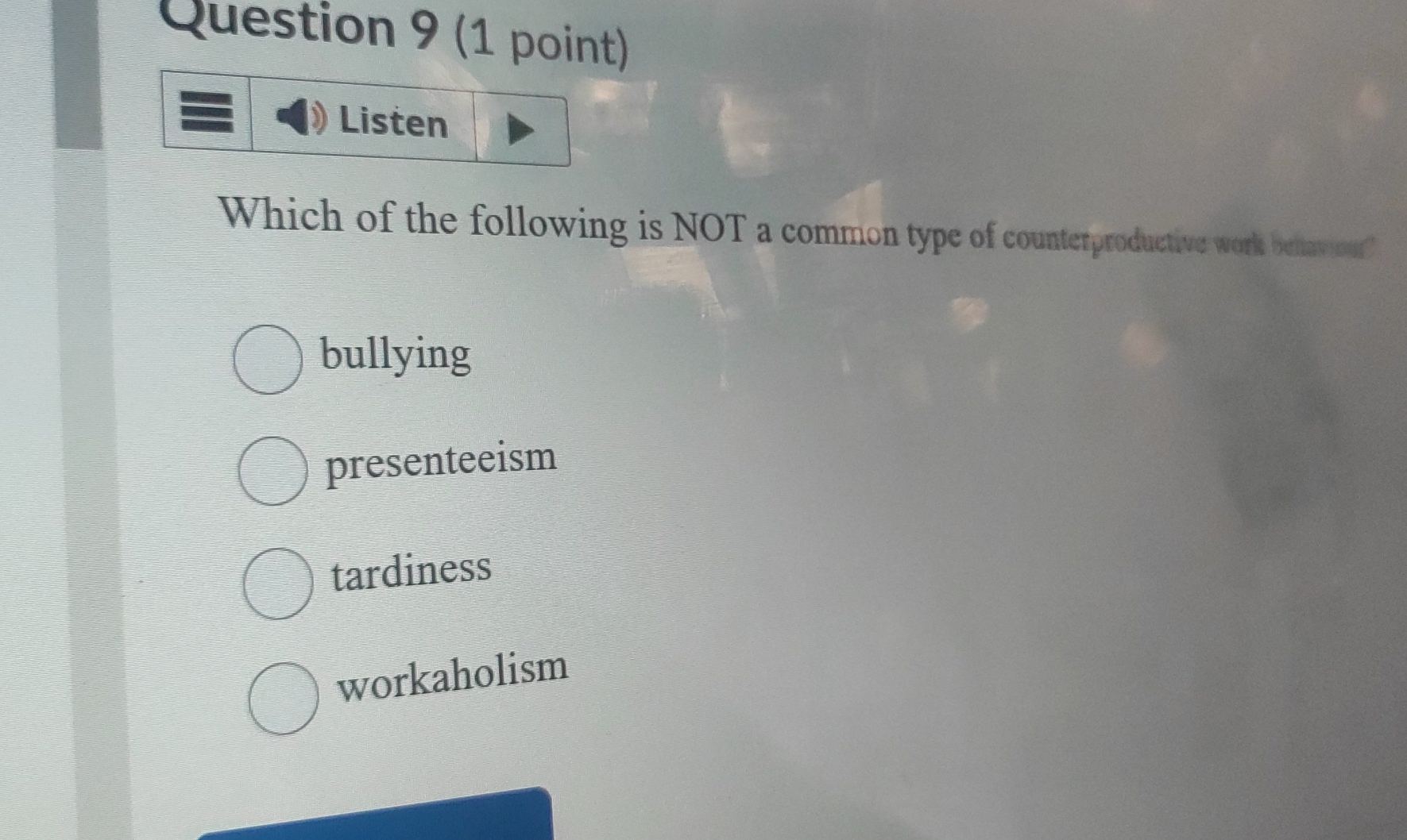 Solved Question 9 (1 ﻿point)ListenWhich of the following is | Chegg.com