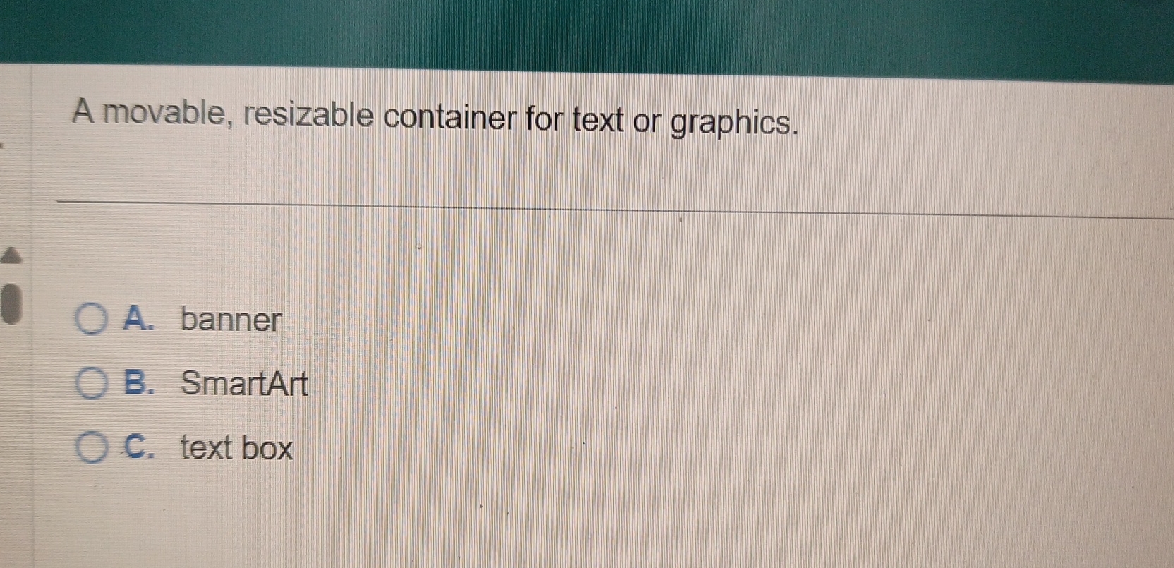 Solved A movable, resizable container for text or | Chegg.com