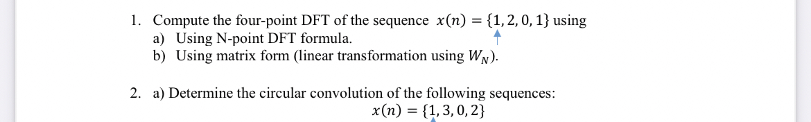 Solved Compute the four-point DFT of the sequence | Chegg.com
