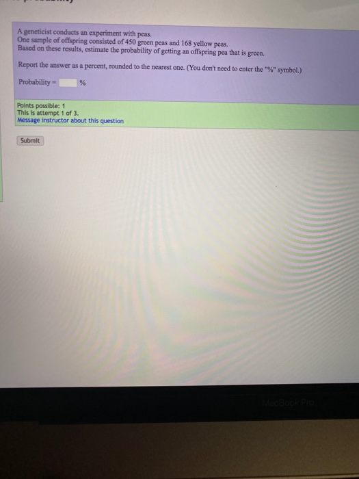 Solved A geneticist conducts an experiment with peas. One | Chegg.com