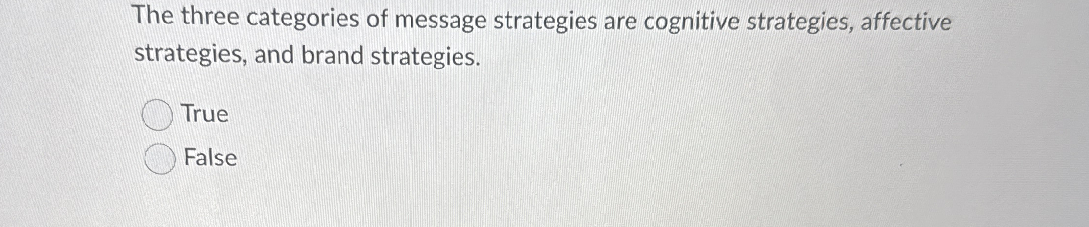 Solved The three categories of message strategies are | Chegg.com