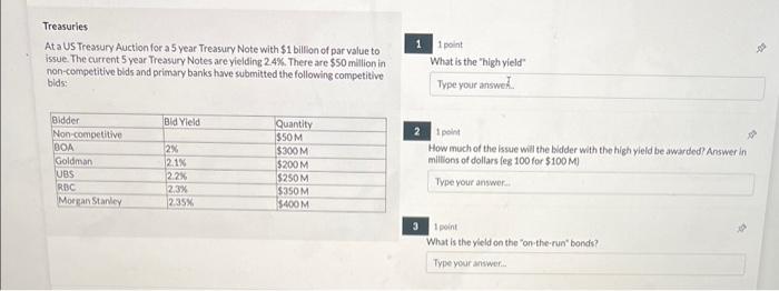 Solved Treasuries At a US Treasury Auction for a 5 year | Chegg.com