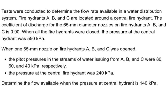 Solved Tests were conducted to determine the flow rate | Chegg.com