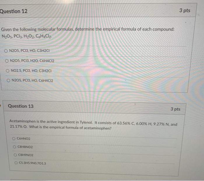 Solved Question 12 3 pts Given the following molecular | Chegg.com