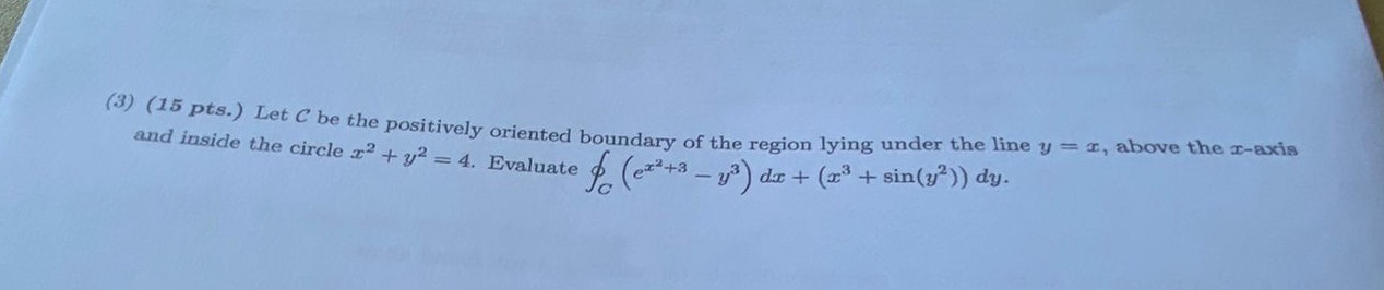 Solved (3) (15 ﻿pts.) ﻿Let C ﻿be the positively oriented | Chegg.com