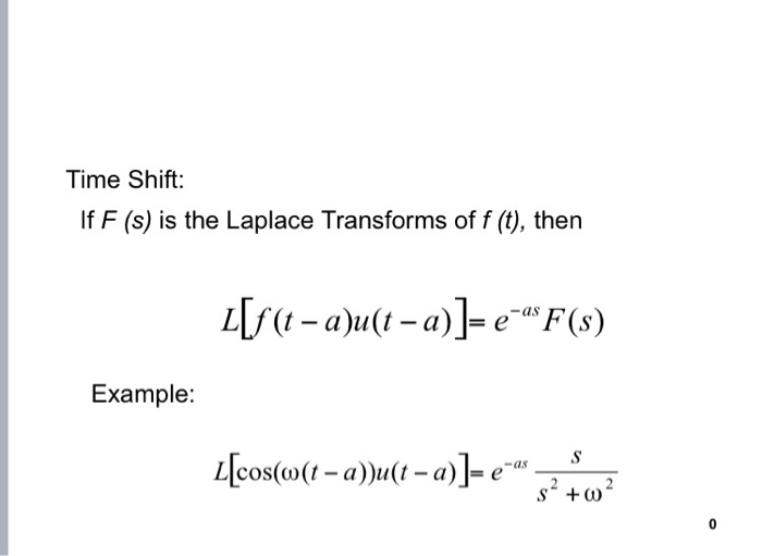 Solved Time Shift: If F (s) is the Laplace Transforms of f | Chegg.com