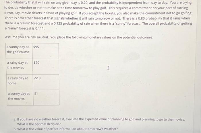 Solved The probability that it will rain on any given day is | Chegg.com
