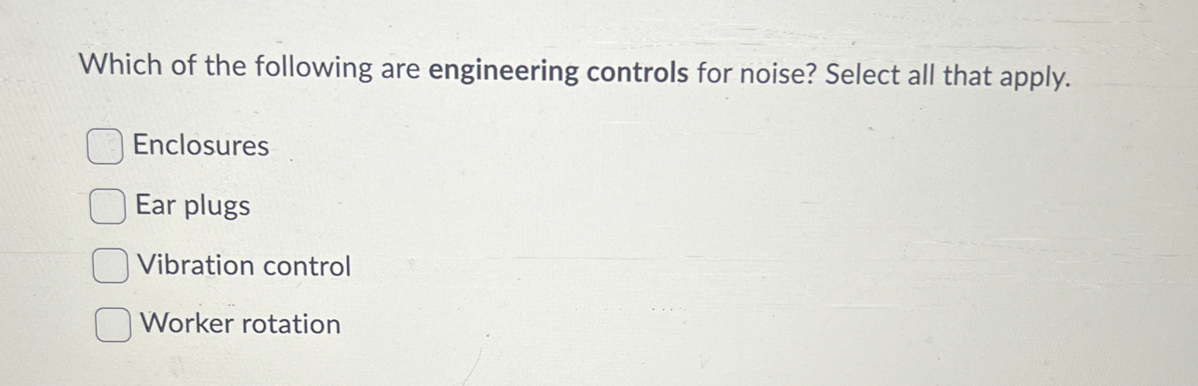 Solved Which of the following are engineering controls for | Chegg.com