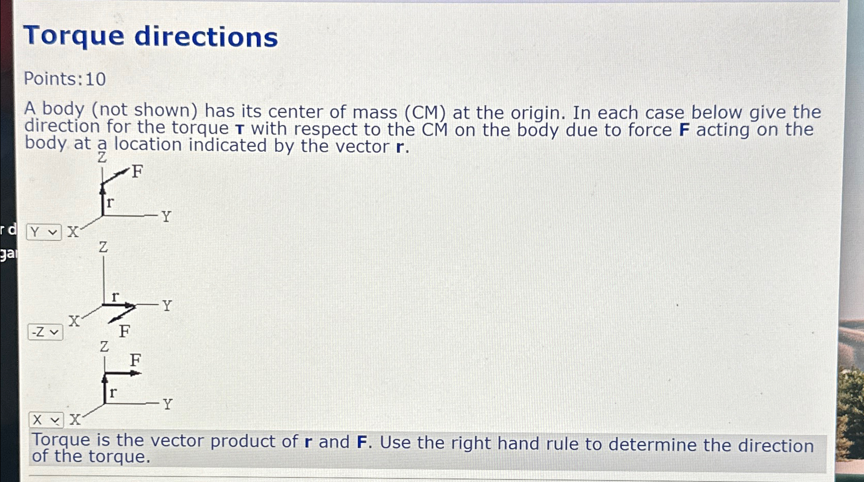 Solved Torque directionsPoints: 10A body (not shown) ﻿has | Chegg.com
