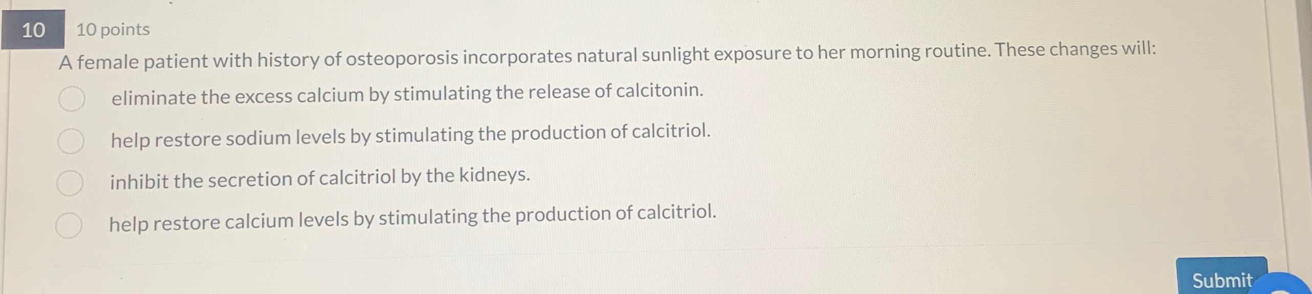 Solved 1010 ﻿pointsA female patient with history of | Chegg.com