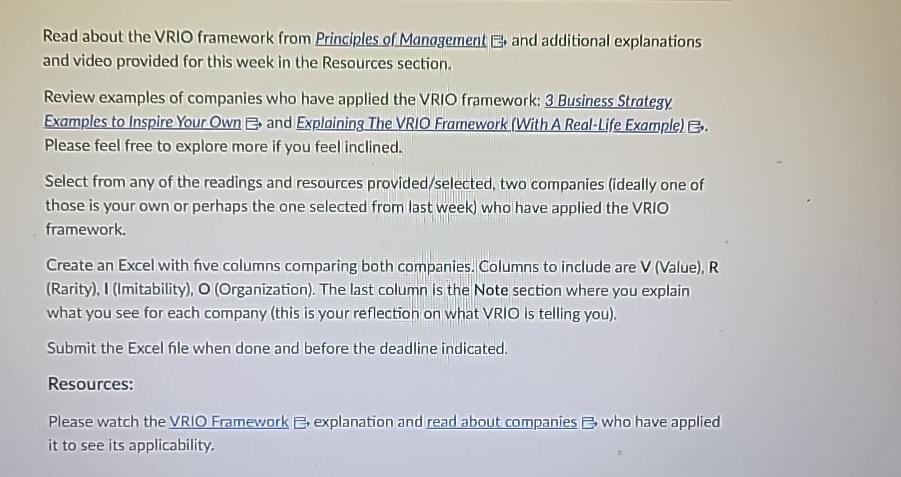 Solved Read about the VRIO framework from Principles of | Chegg.com