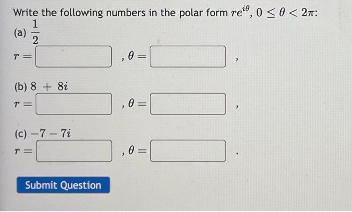 Solved Write the following numbers in the polar form | Chegg.com
