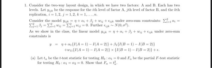 1. Consider the two-way layout design, in which we | Chegg.com