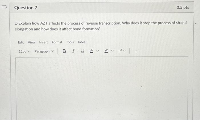 Solved D.Explain how AZT affects the process of reverse | Chegg.com