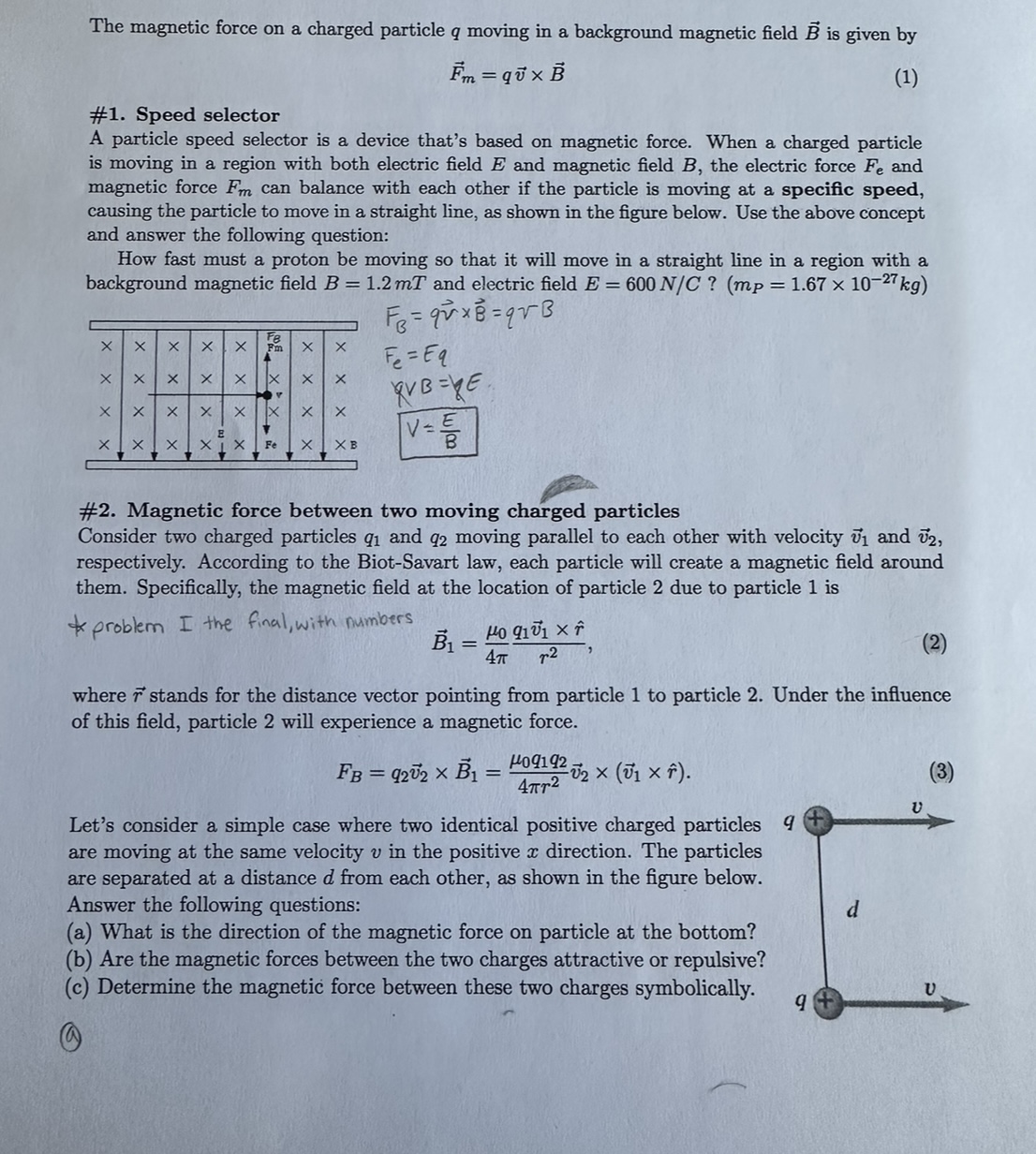 Solved The magnetic force on a charged particle q ﻿moving in | Chegg.com