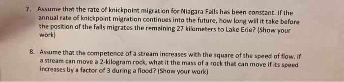 Solved 7. Assume that the rate of knickpoint migration for | Chegg.com
