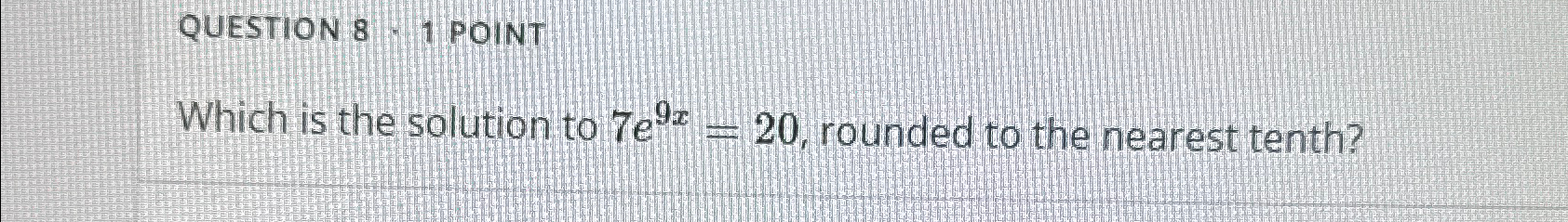 Solved QUESTION 8 ﻿: 1 ﻿POINTWhich is the solution to | Chegg.com
