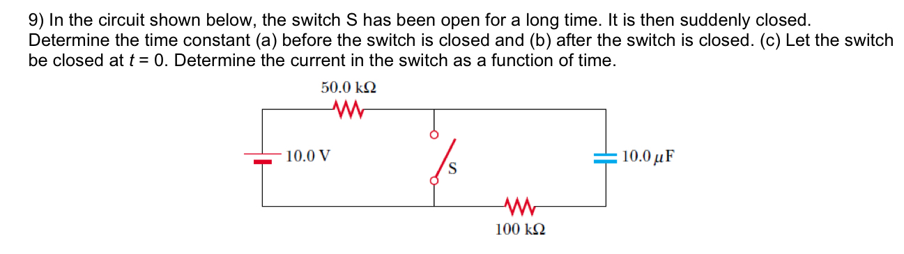 Solved In the circuit shown below, the switch S ﻿has been | Chegg.com
