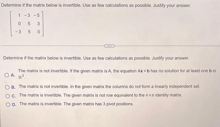 Solved Determine if the matrix below is invertible. Use as | Chegg.com