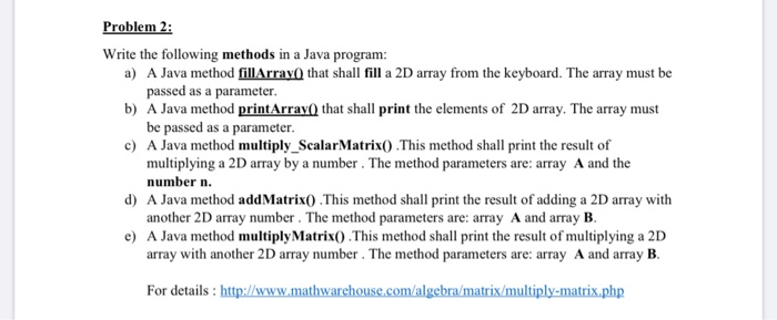 Solved Problem 2: Write the following methods in a Java | Chegg.com