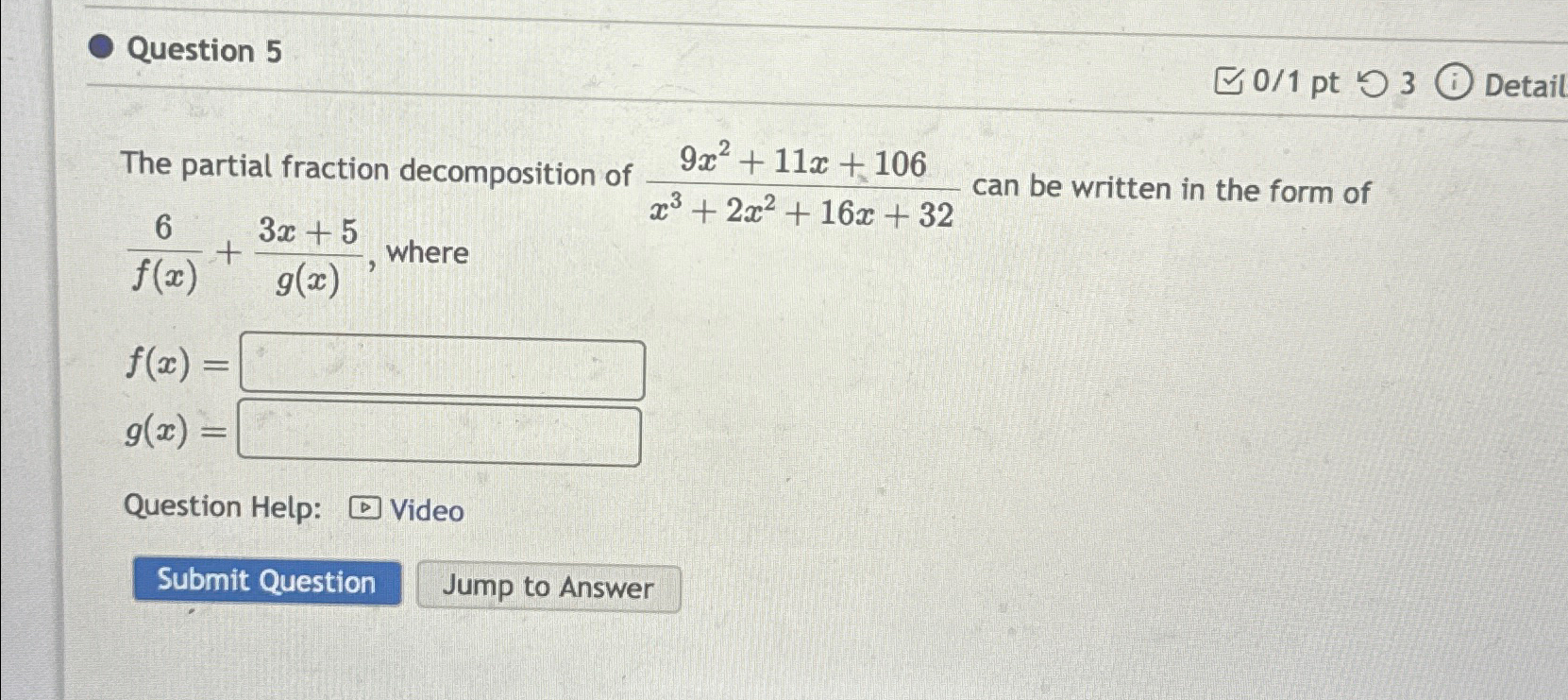 Solved Question 501pt3DetailThe partial fraction | Chegg.com