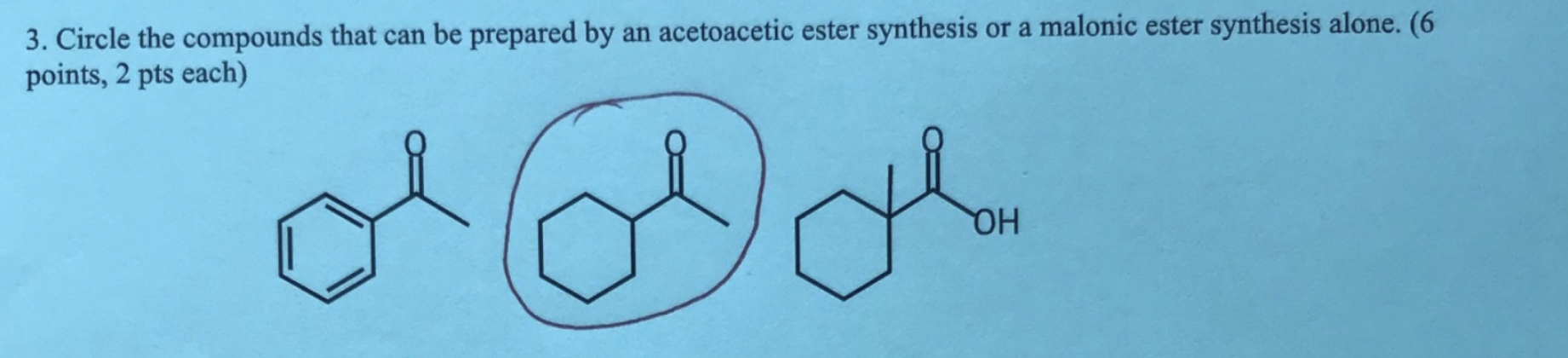 Solved 3. ﻿Circle the compounds that can be prepared by an | Chegg.com