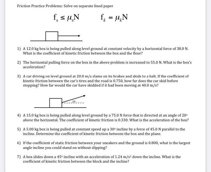 Solved Friction Practice Problems: Solve on separate lined | Chegg.com