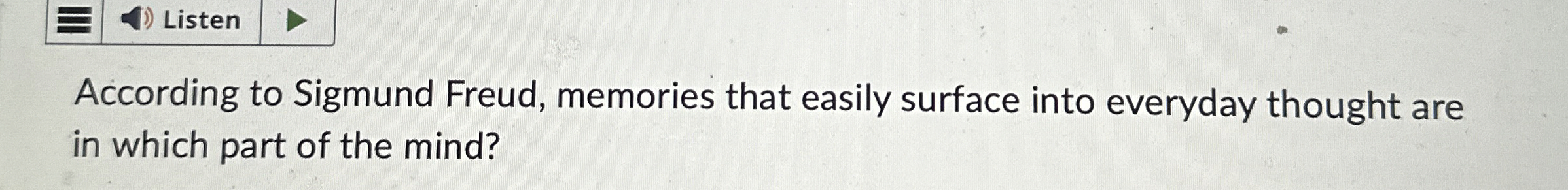 Solved According to Sigmund Freud, memories that easily | Chegg.com