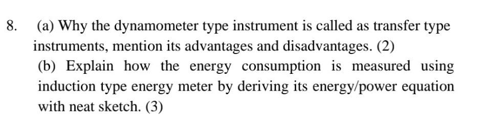 Solved (a) Why the dynamometer type instrument is called as | Chegg.com