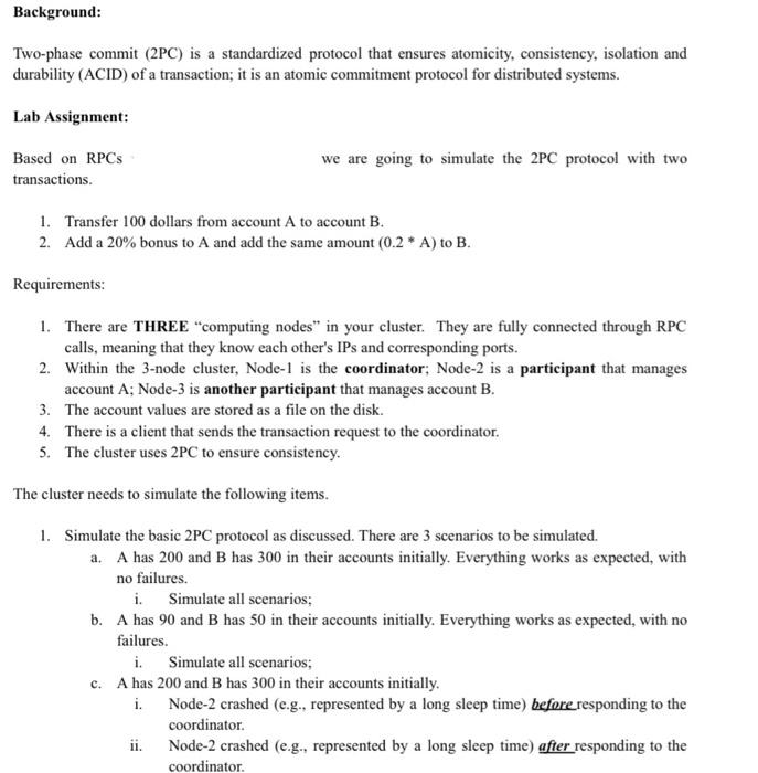 Solved Background Two Phase Commit 2pc Is A Standardized 7323