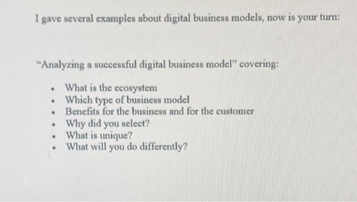 Solved I gave several examples about digital business | Chegg.com