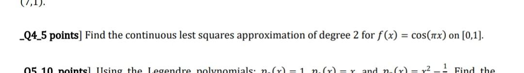 Solved (,1). _Q4_5 points) Find the continuous lest squares | Chegg.com