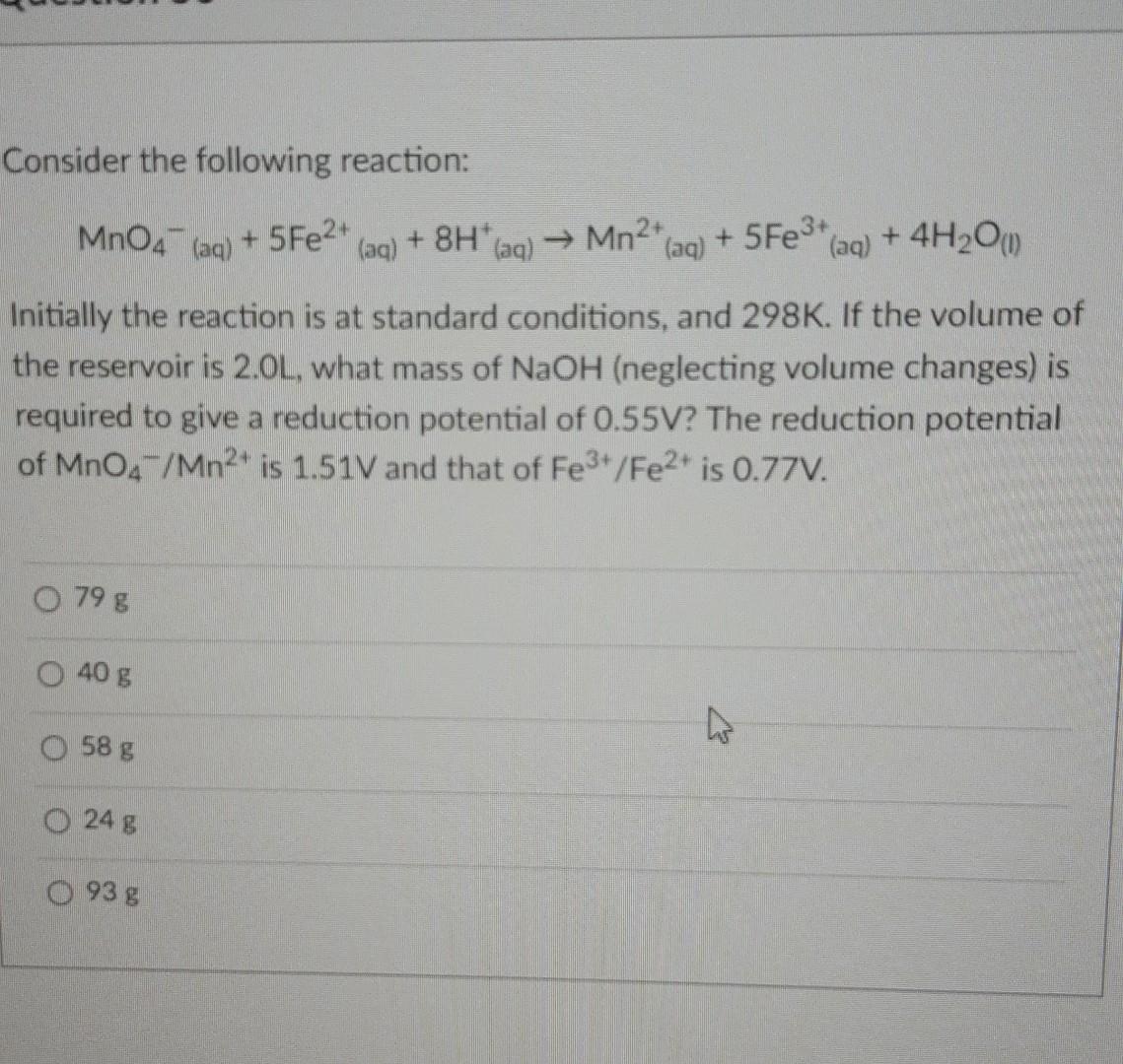 Solved Consider the following reaction: MnO4 + (aq) + 5 Fe2+ | Chegg.com