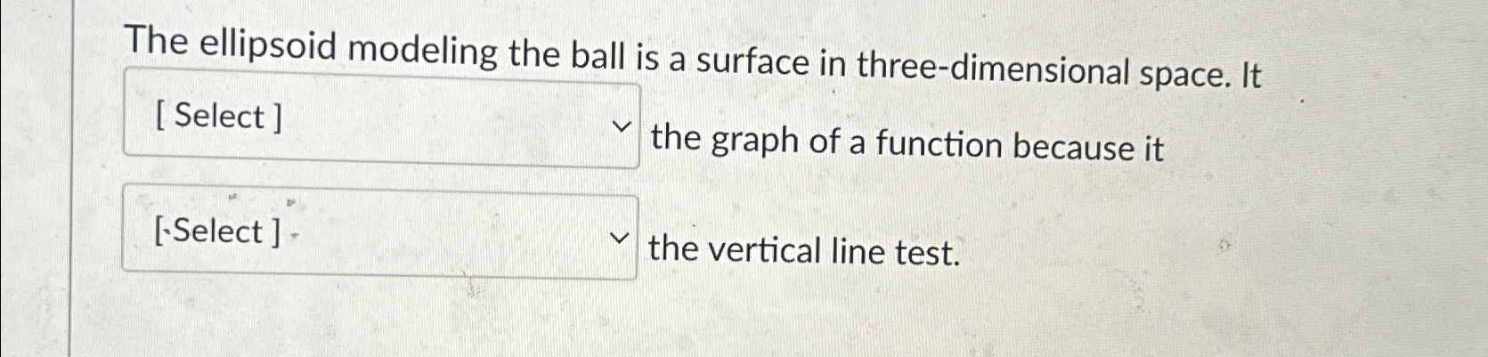 Solved The ellipsoid modeling the ball is a surface in | Chegg.com