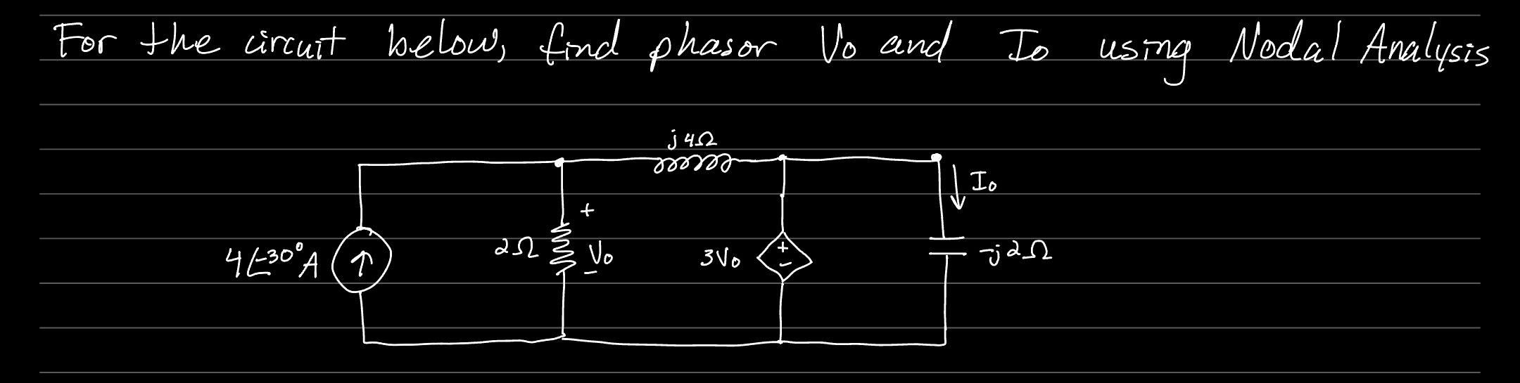 Solved For the circuit below, find phasor Vo and Io using | Chegg.com